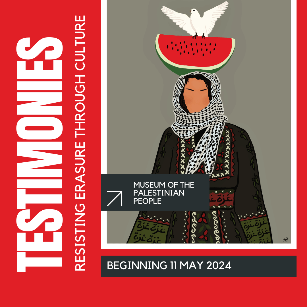 TESTIMONIES: Resisting Erasure through Culture – Museum of the ...